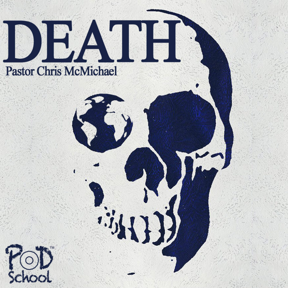 Death | PodSchool